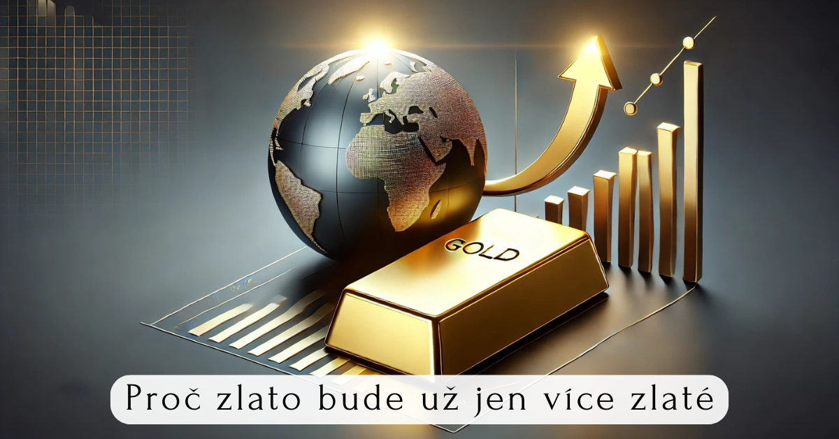 Proč zlato bude už jen více zlaté - Ing. Renata Vyoralová